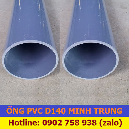 Ống PVC D140 Minh Trung - Chiết Khấu Cao - Bao Vận Chuyển